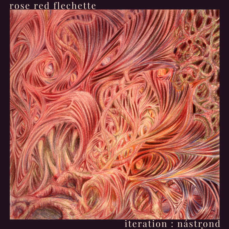 Rose Red Flechette – Iteration _ Nástrǫnd | Anomalistic Darkpsy Portal